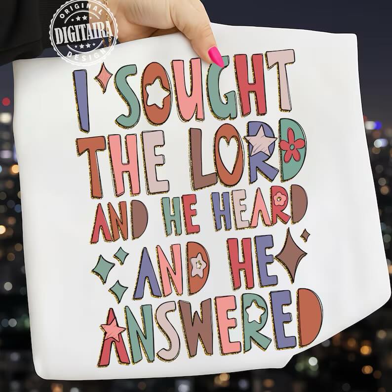 I Sought The Lord CC Tee – L&D Creations By Kayla